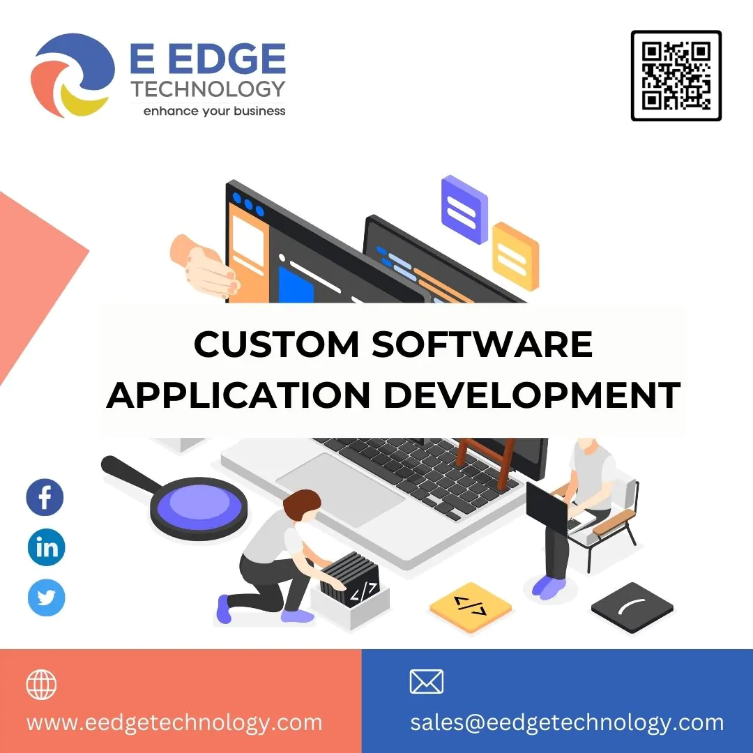 Custom Application Development Services - E Edge Technology